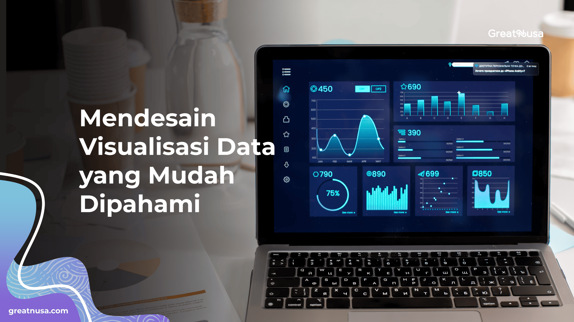 Mendesain Visualisasi Data yang Mudah Dipahami | GreatNusa