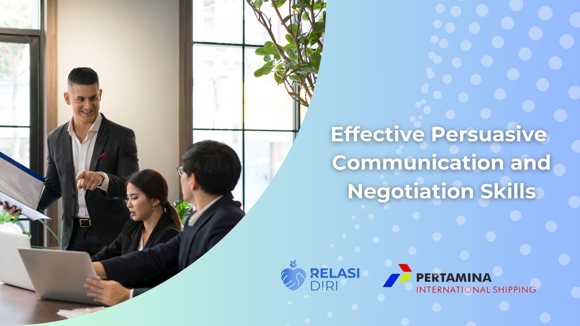 Persuasive Communication and Negotiation Skills | GreatNusa