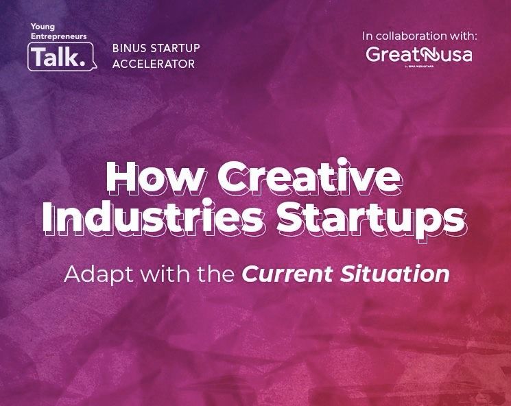 Young Entrepreneurs Talk: How Creative Industries Startups Adapt with the Current Situation ...